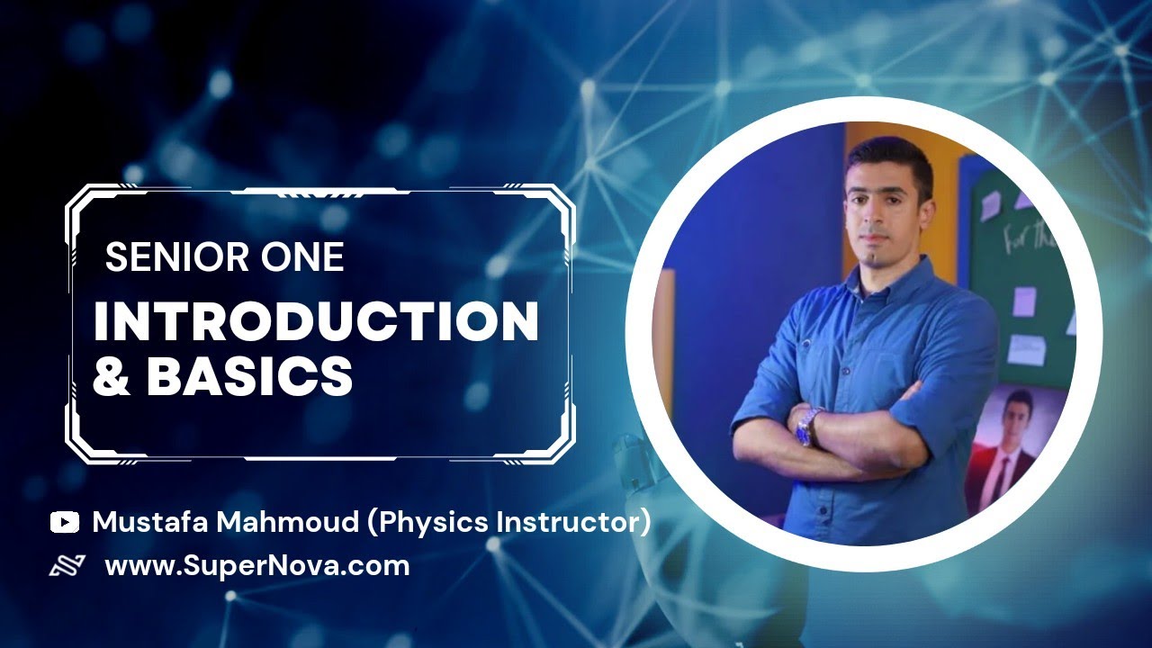 Senior 01 First term : Lecture 00 Introduction & Basics - YouTube