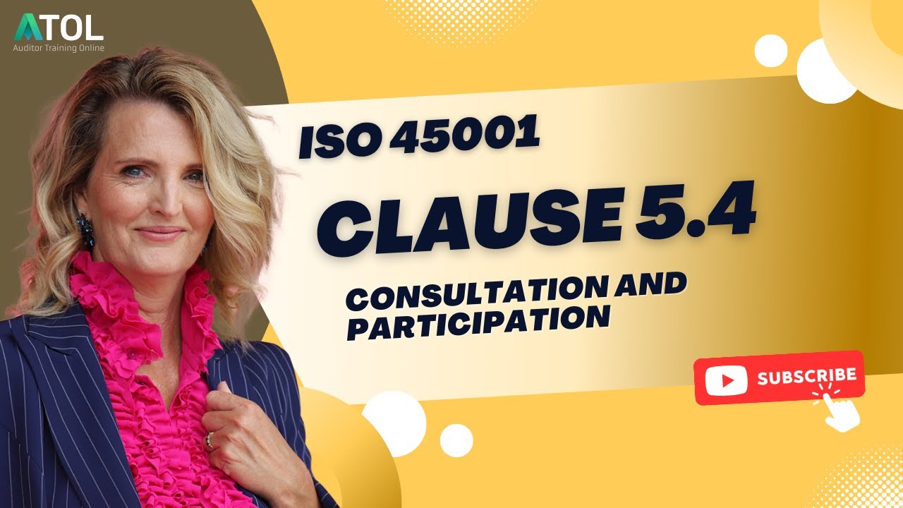 ISO 45001 Clause 5.4 Consultation and Participation | Auditor Training Online - YouTube