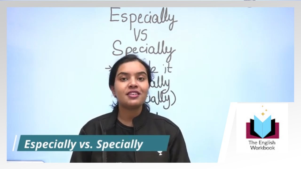 Difference between Especially and Specially | By Niharika John Mehra ...