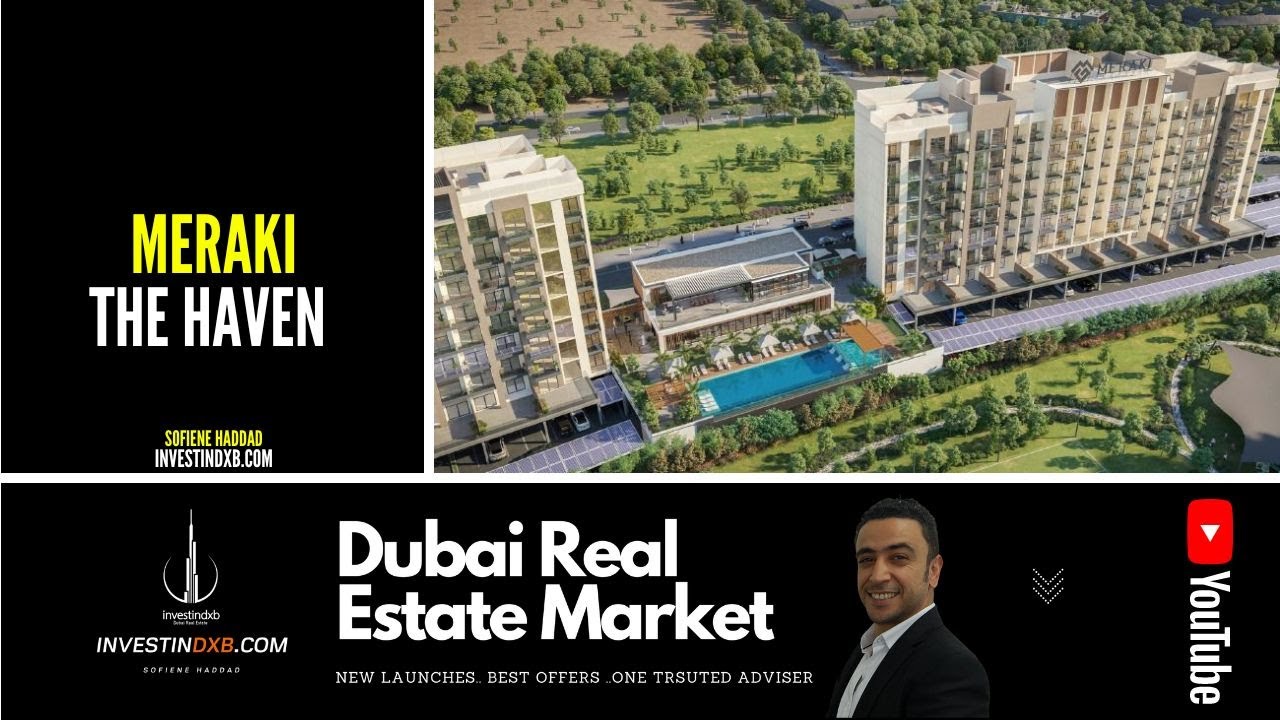 MERAKI THE HAVEN RESIDENCES MAJAN DUBAILAND NEW LAUNCH - YouTube