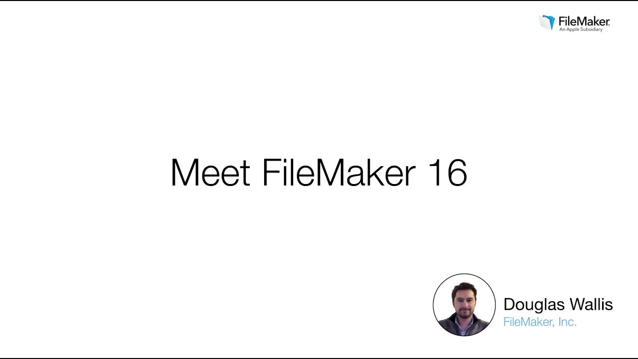 Webinar: Meet FileMaker 16! - YouTube