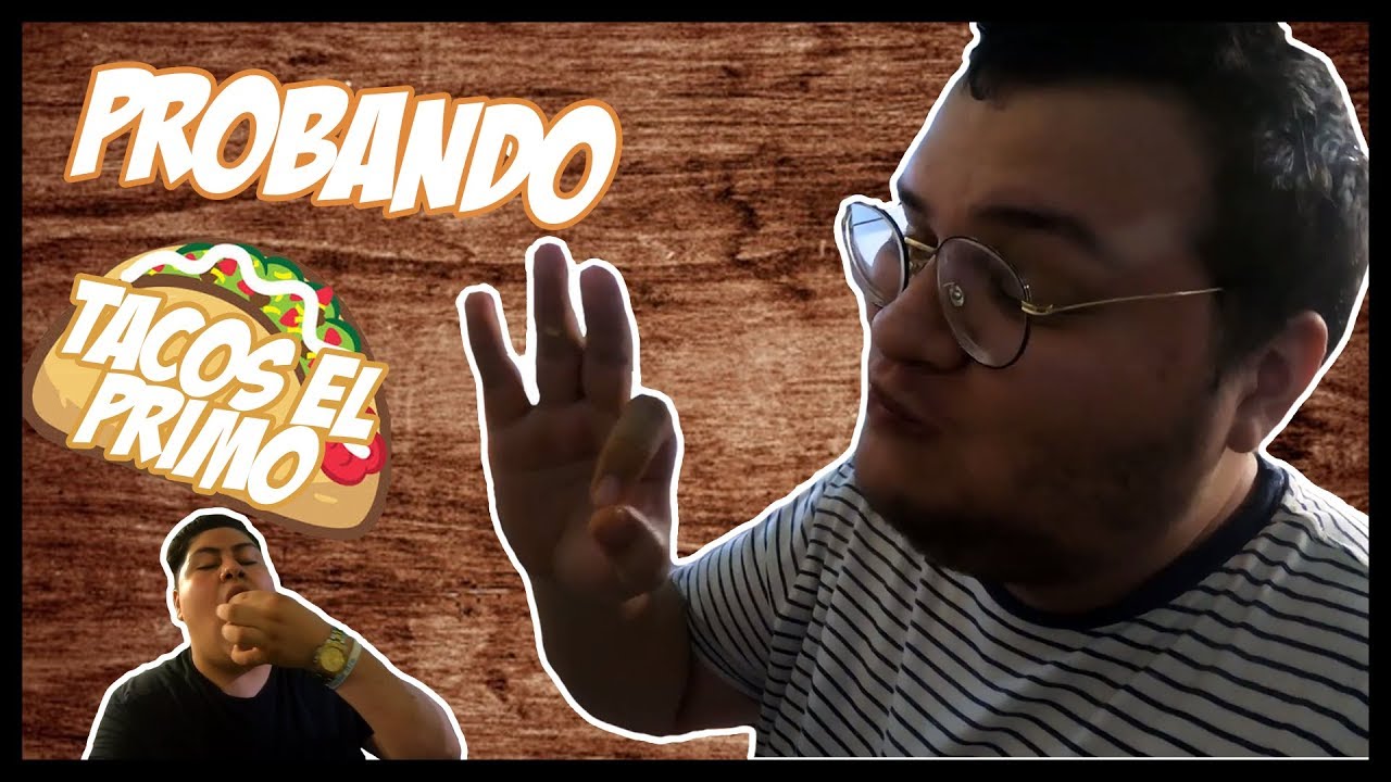 LOS MEJORES TACOS DE MÉXICO | TACOS EL PRIMO - YouTube
