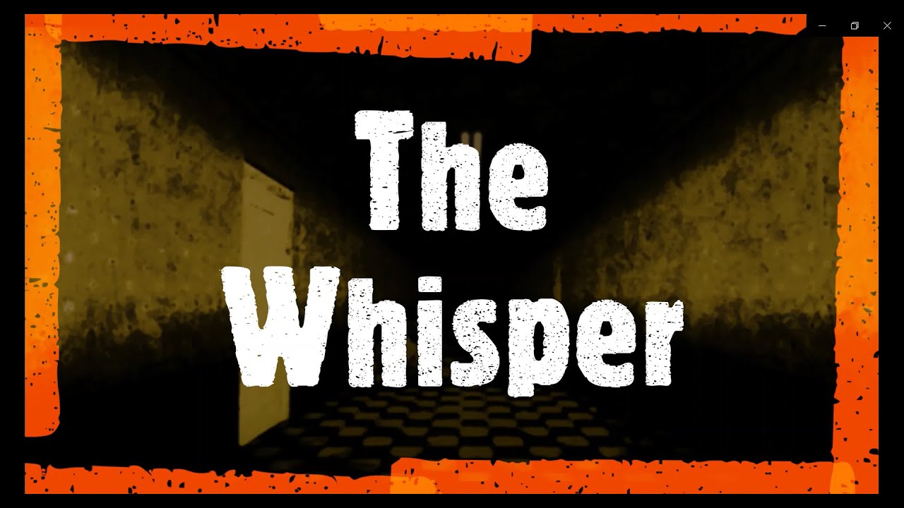 The Whisper [Chapter 1] (Roblox) - YouTube