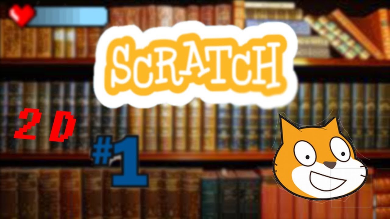 parti 1 comment fait un jeux en 2D sur Scratch 2 - YouTube