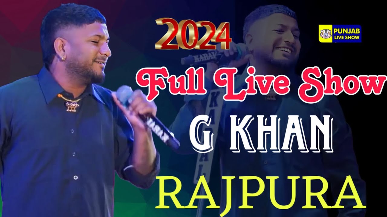 G Khan Full Live Show 2024 Rajpura | G Khan Live | G Khan | Punjabi ...