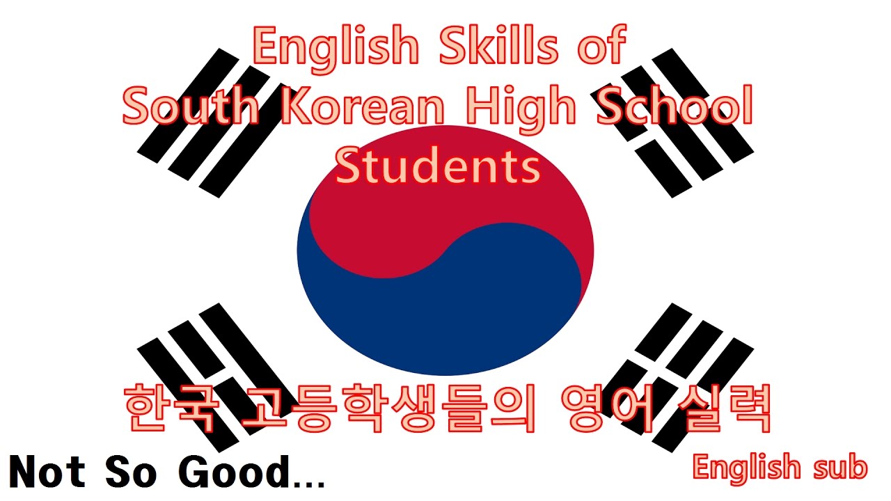 english-speaking-abilities-of-south-korean-high-school-students
