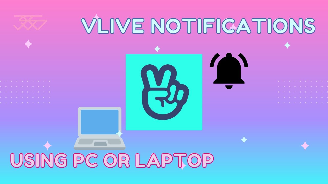 HOW TO TURN ON VLIVE NOTIFICATIONS ON PC OR LAPTOP | TUTORIAL | 2021 ...