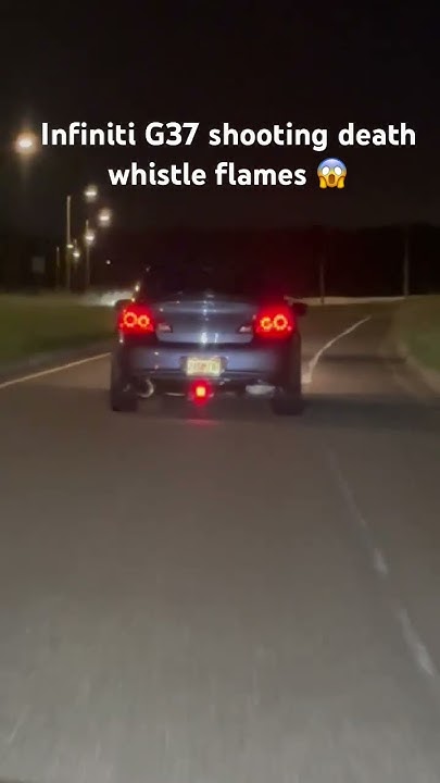 G37 Shooting flames - YouTube