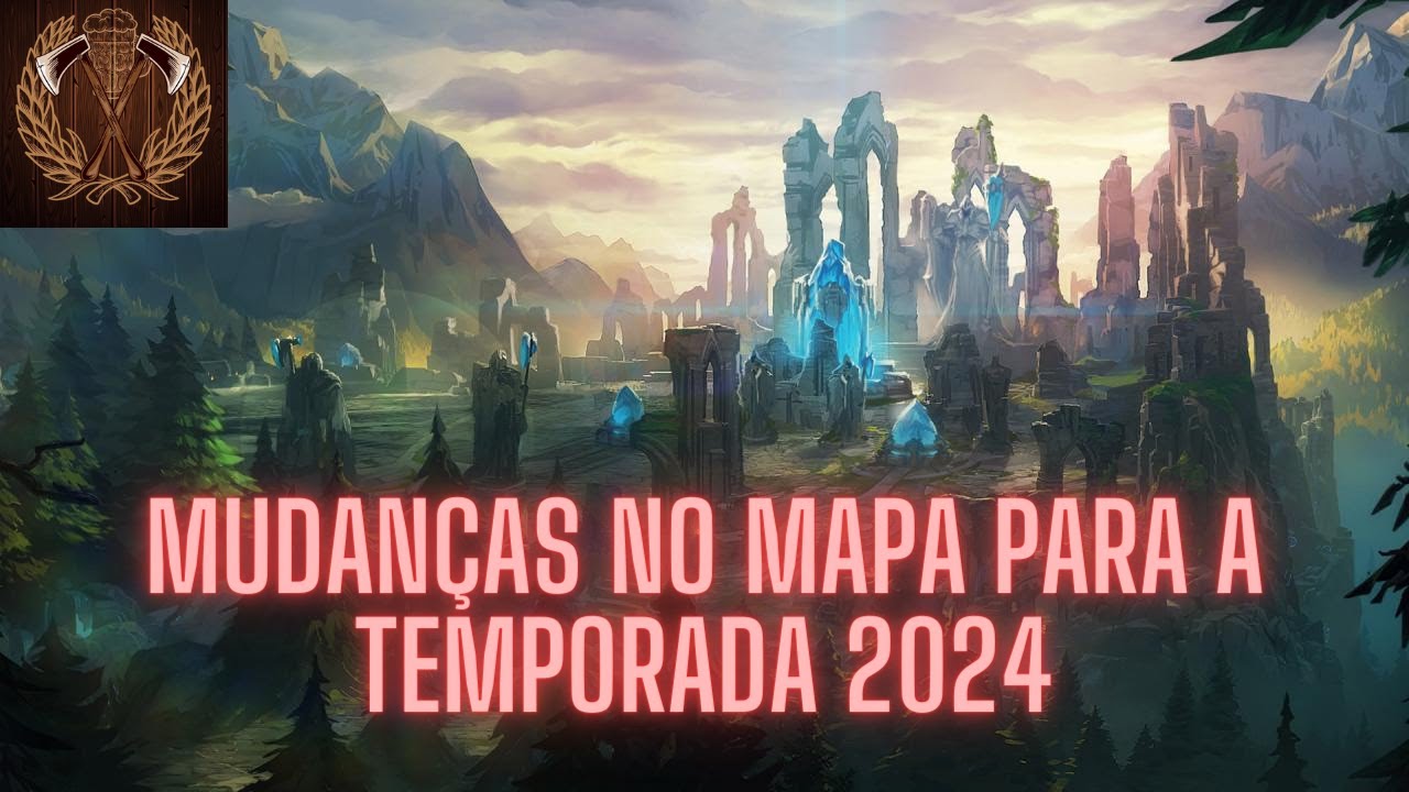 AS MUDANÇAS NO MAPA PARA A TEMPORADA 2024 DO LOL - YouTube