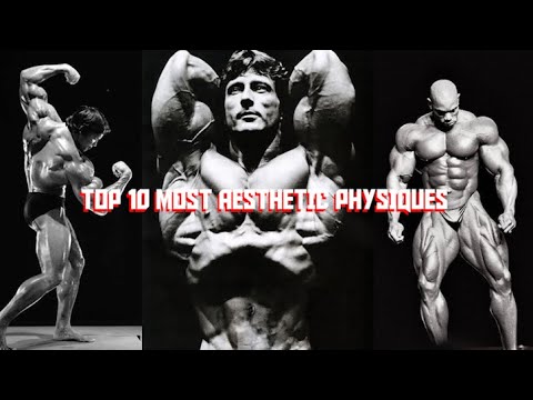 Top 10 Most Aesthetic Bodybuilding Physiques of All Time - YouTube