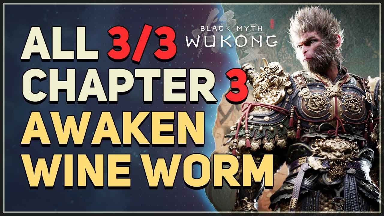 All Chapter 3 The New West Awaken Wine Worm Locations Black Myth Wukong ...
