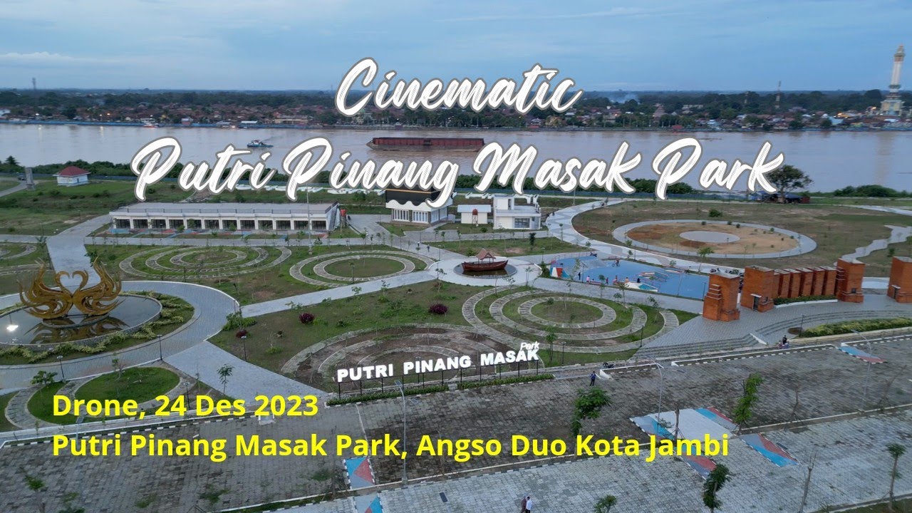 Drone Cinematic, Putri Pinang Masak Park Kota Jambi, 24 Des 2023 - YouTube
