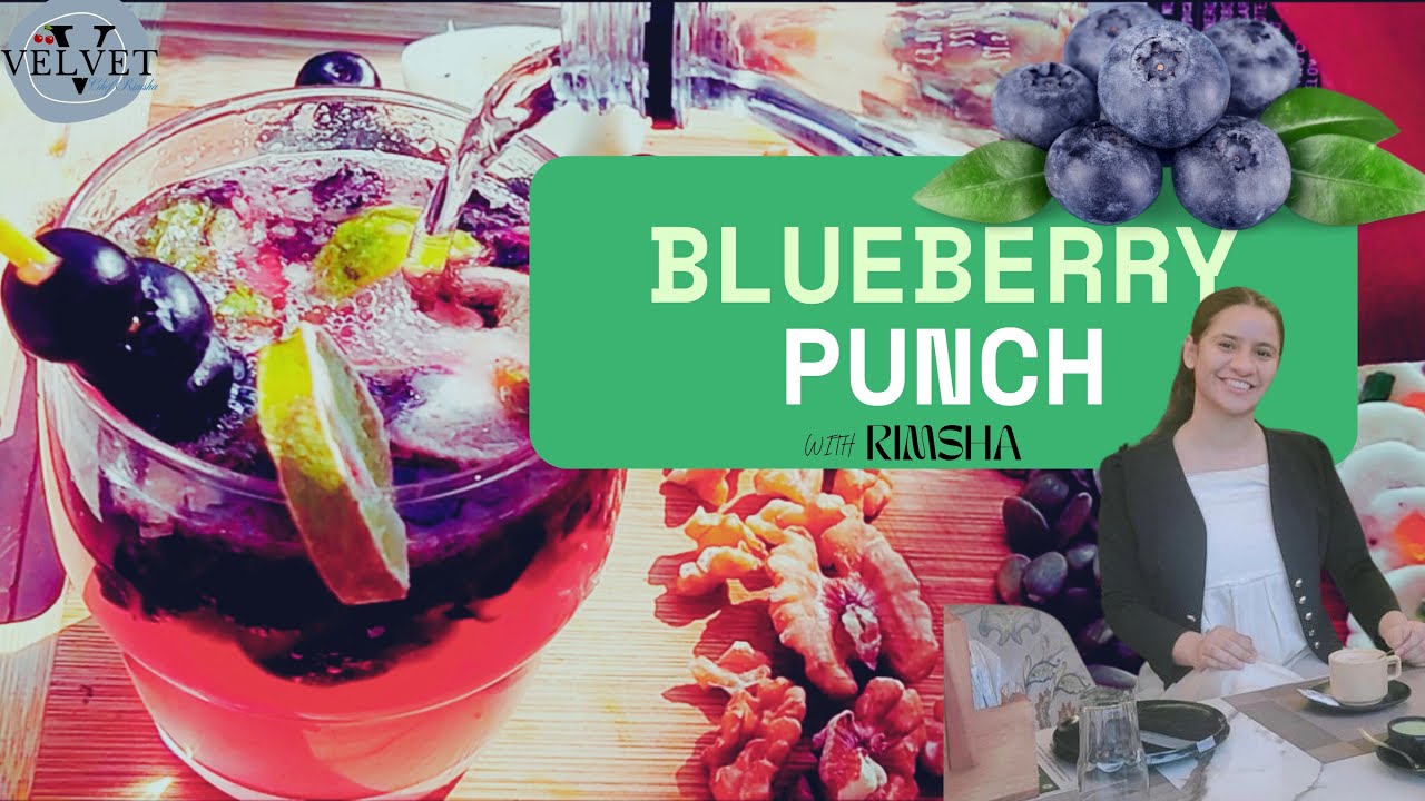 Refreshing Blueberry Punch Recipe | Summer Drink | Velvet Rimsha - YouTube
