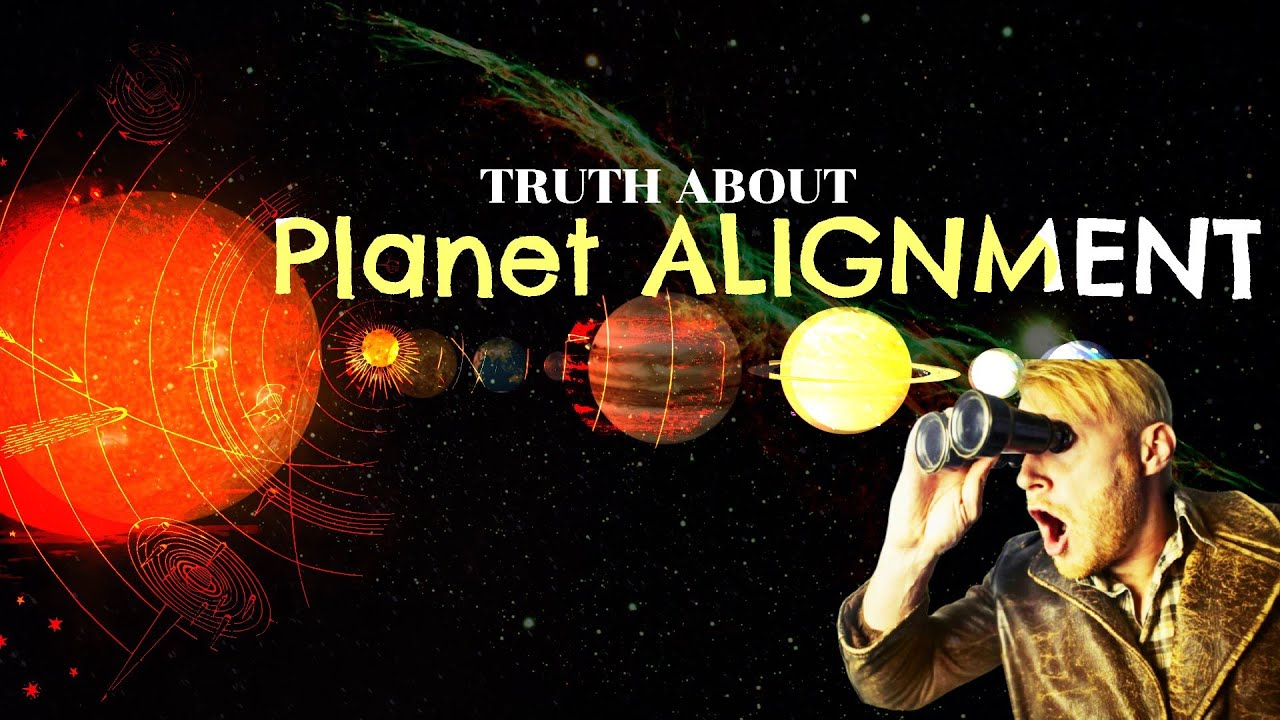The Truth About Planetary Alignments Debunking the myth - YouTube