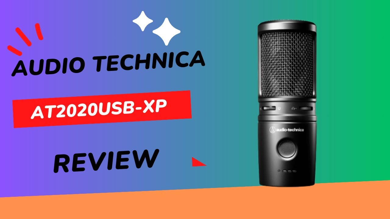 Audio Technica AT2020USB-XP: Studio Sound Unleashed! Review - YouTube