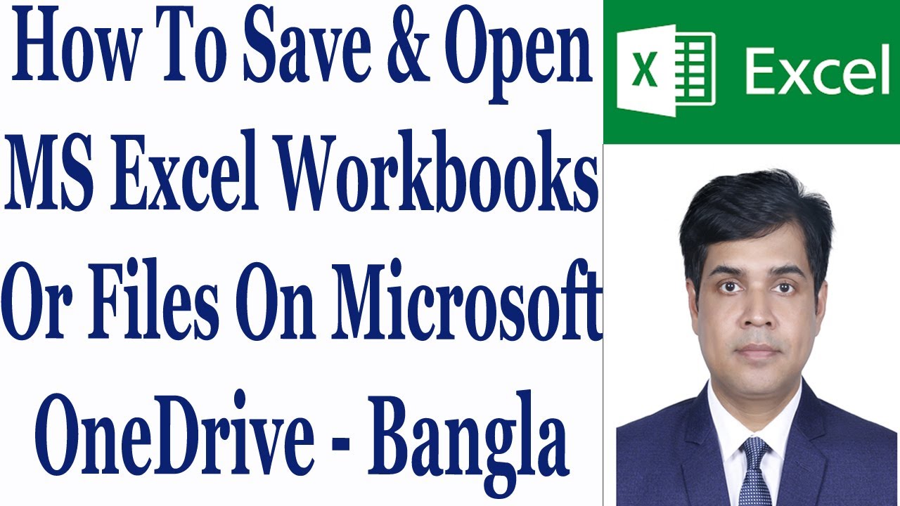How To Save & Open MS Excel Workbooks/Files On Microsoft OneDrive ...