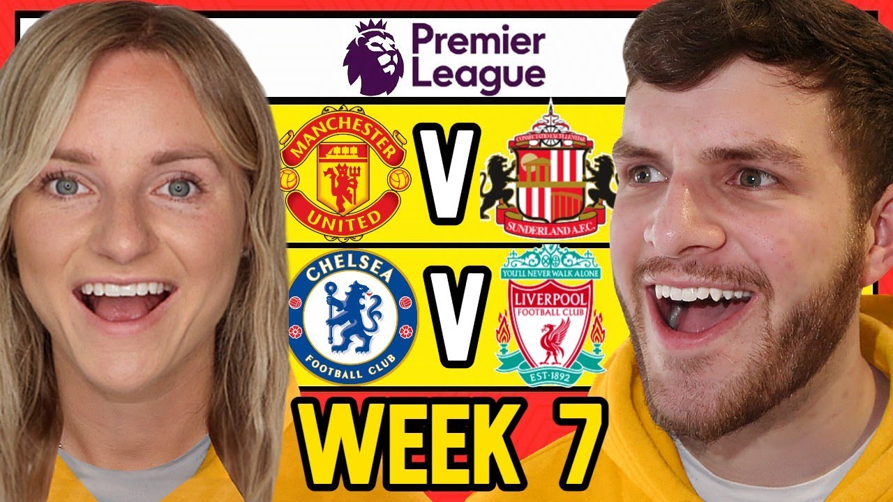 PREMIER LEAGUE WEEK 7 PREDICTIONS - YouTube