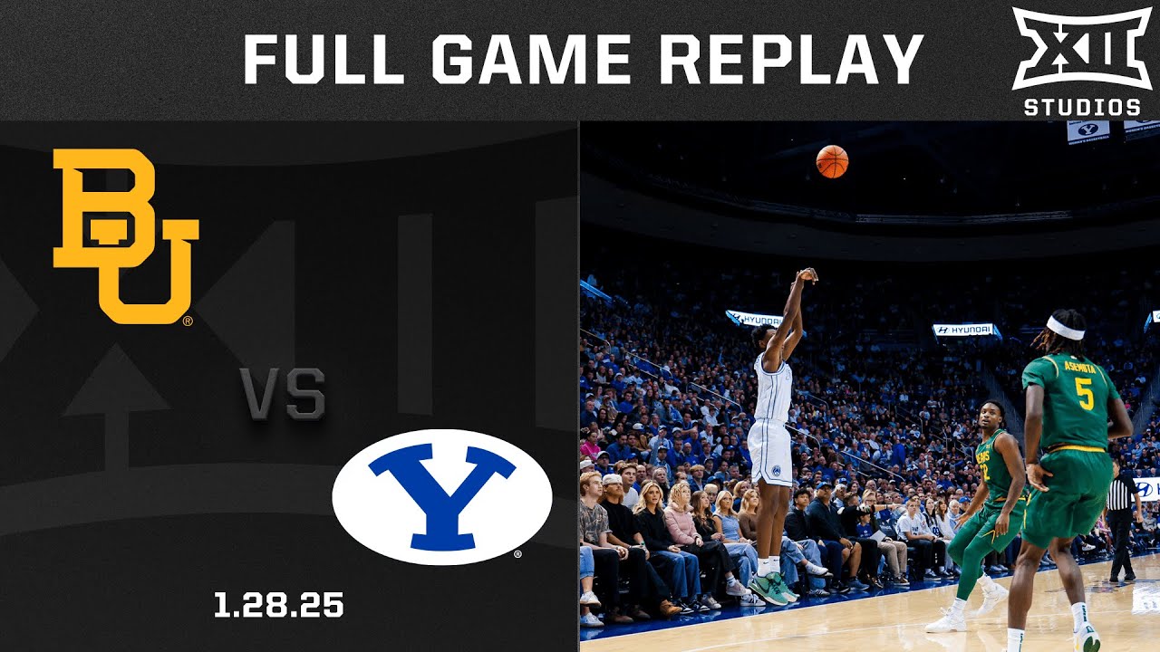 Baylor vs. BYU (1.28.25) Full Game Replay | 2024-25 Big 12 Men's ...