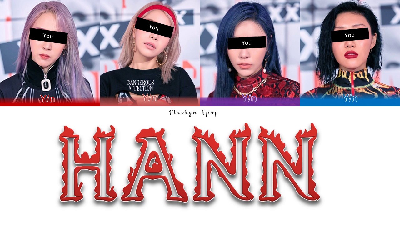 YOUR GIRL GROUP - 'HANN' Lyrics [4 Members ver.] (ORIGINAL (G)I-DLE ...