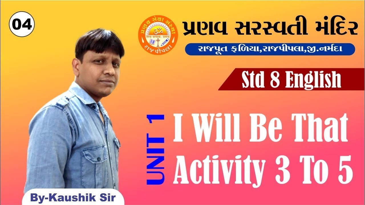 STD 8 English Unit 1 I Will Be That Activity 3 To 5 std-8-english-unit-1-i-will-be-that-activity-3-to-5