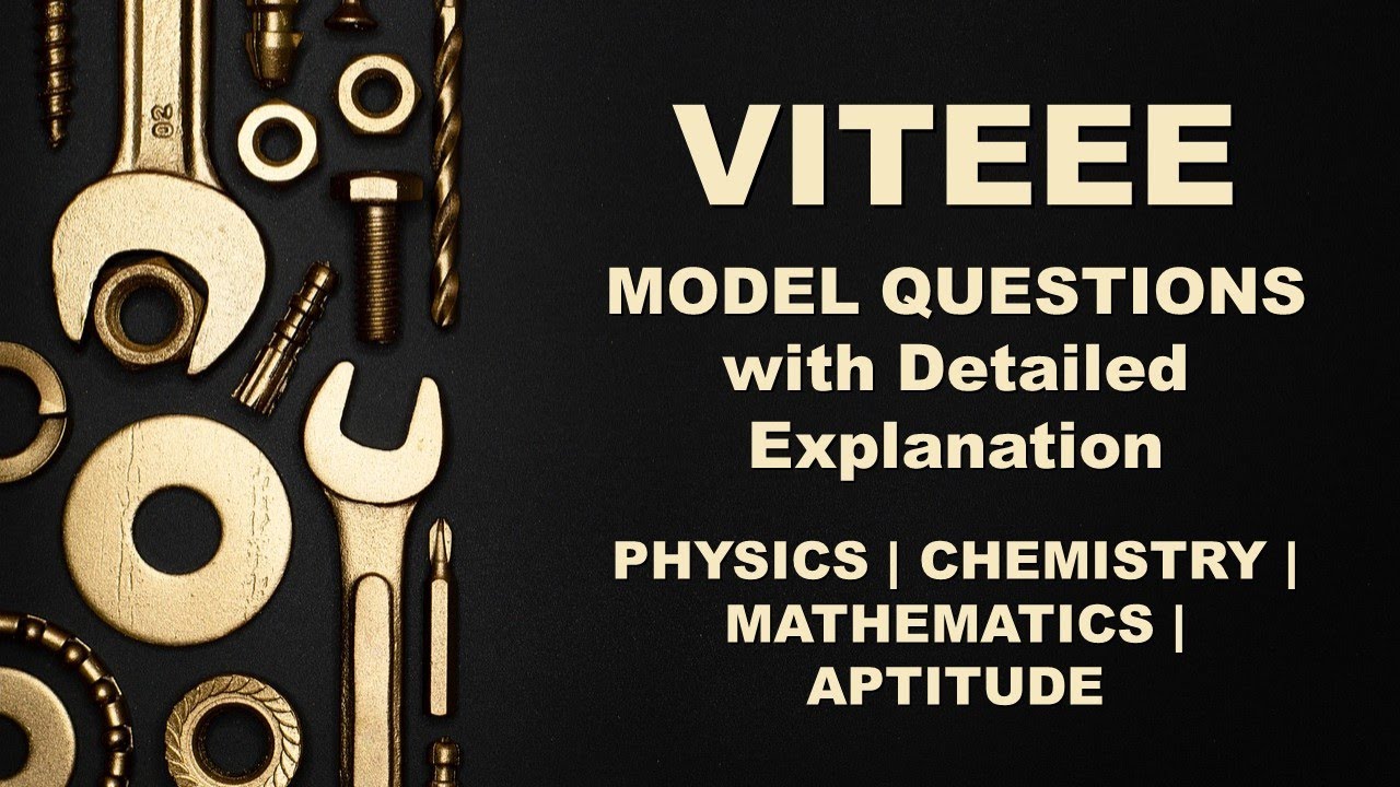 Vellore Institute of Technology: VITEEE | Model questions | Physics ...