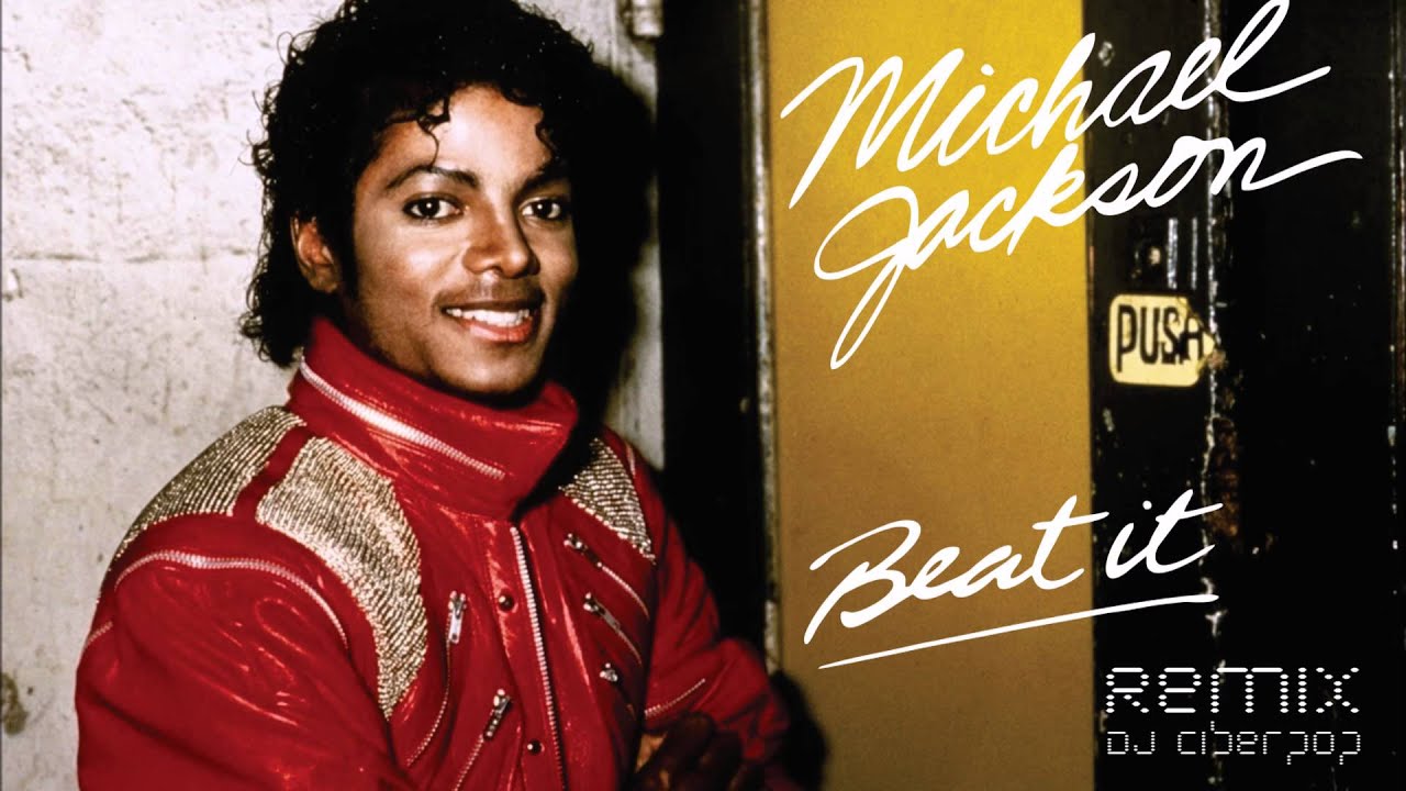 MICHAEL JACKSON - BEAT IT - Remix Dj Ciberpop - YouTube