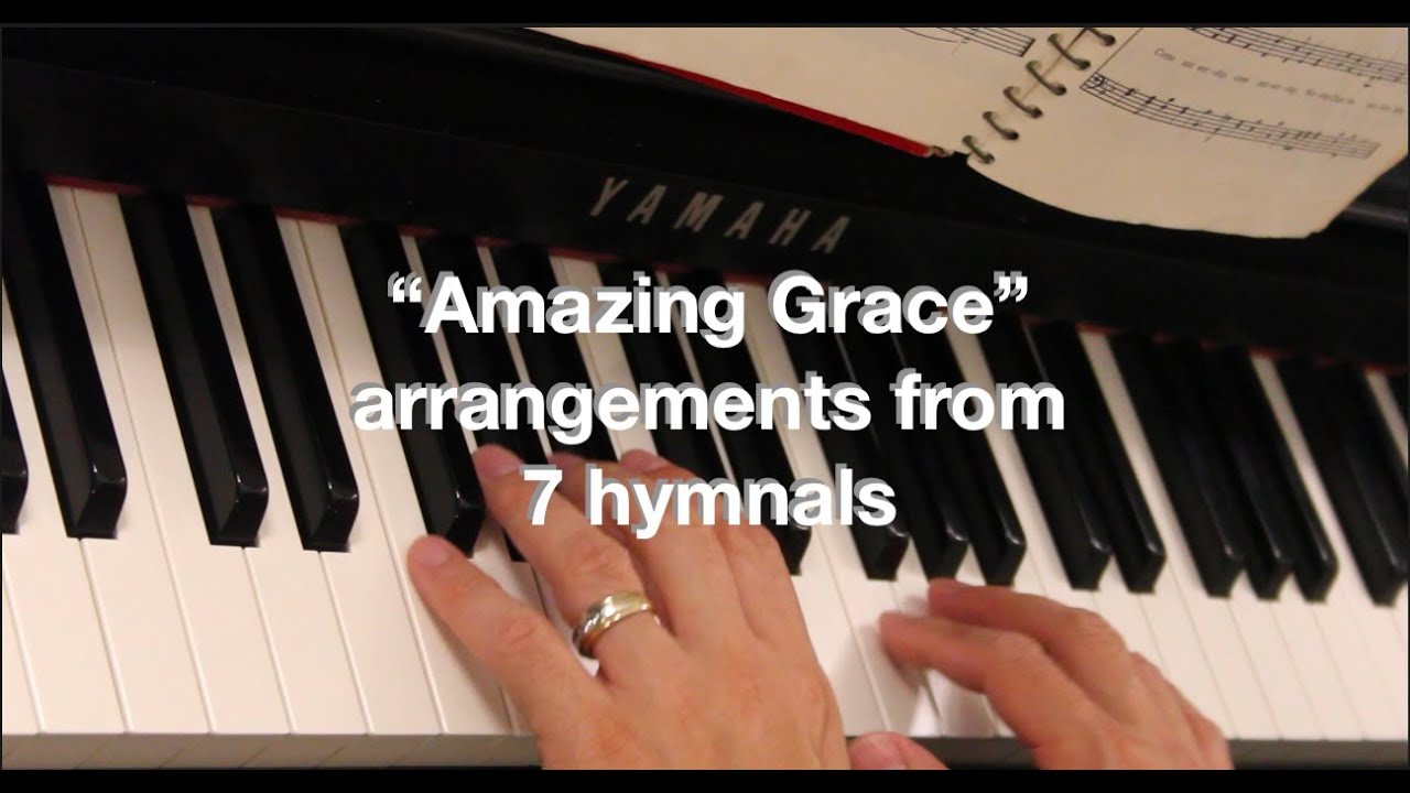 7 Hymnals' Versions of "Amazing Grace" - YouTube