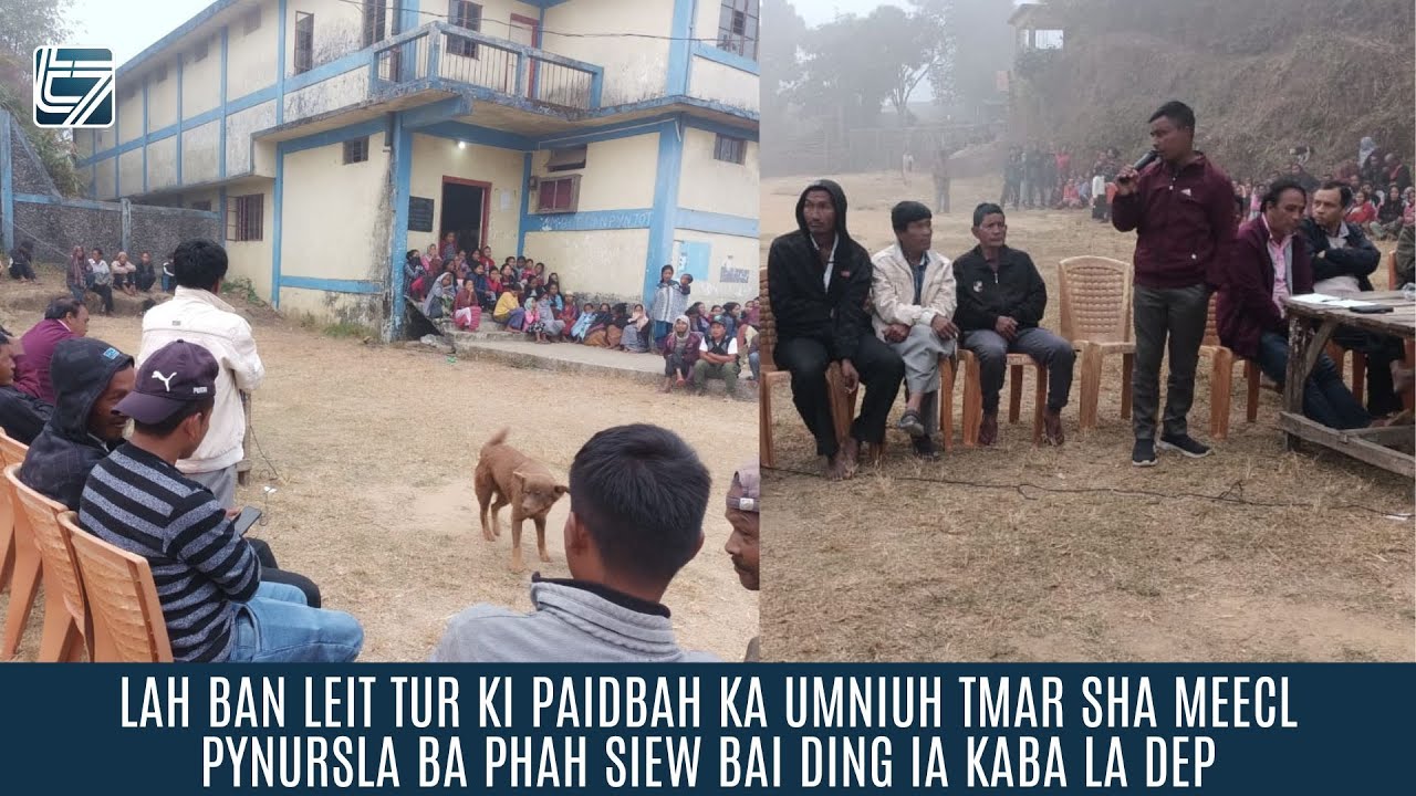 LAH BAN LEIT TUR KI PAIDBAH KA UMNIUH TMAR SHA MEECL PYNURSLA BA PHAH ...