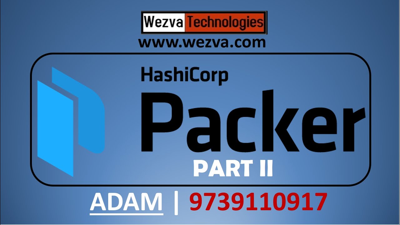 Automation with Hashicorp Packer II | Golden Image Creation | ADAM ...