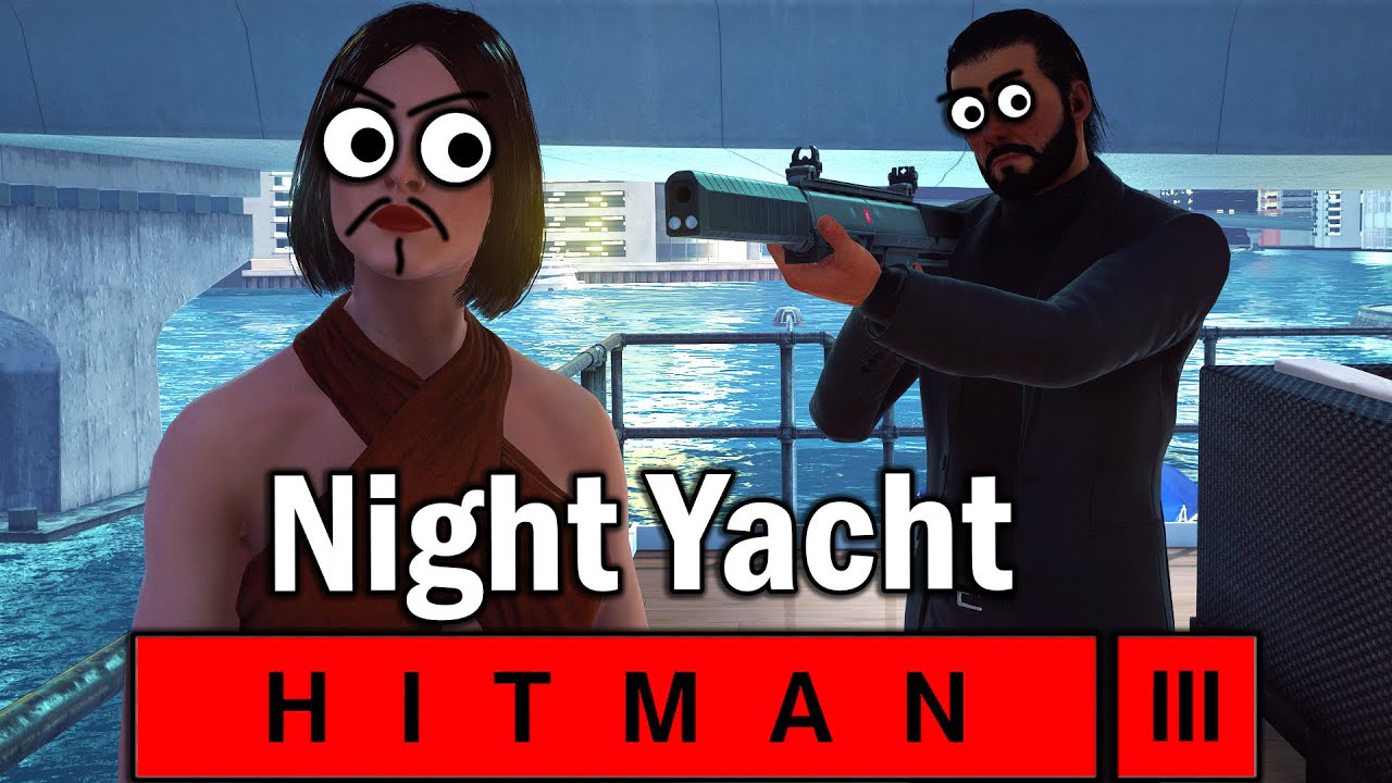 HITMAN 3 Night Yacht Agent Wick Shotgun Kill Everyone - YouTube