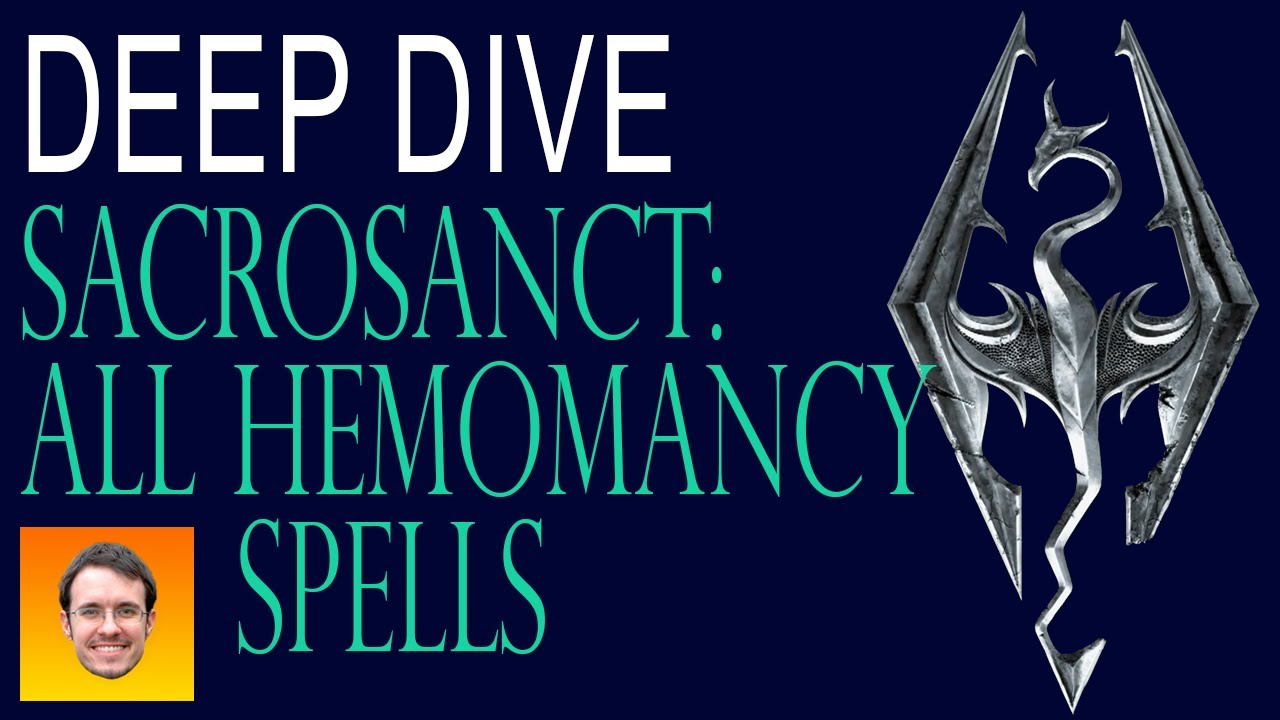 SACROSANCT - deep dive. ALL HEMOMANCY SPELLS! - YouTube