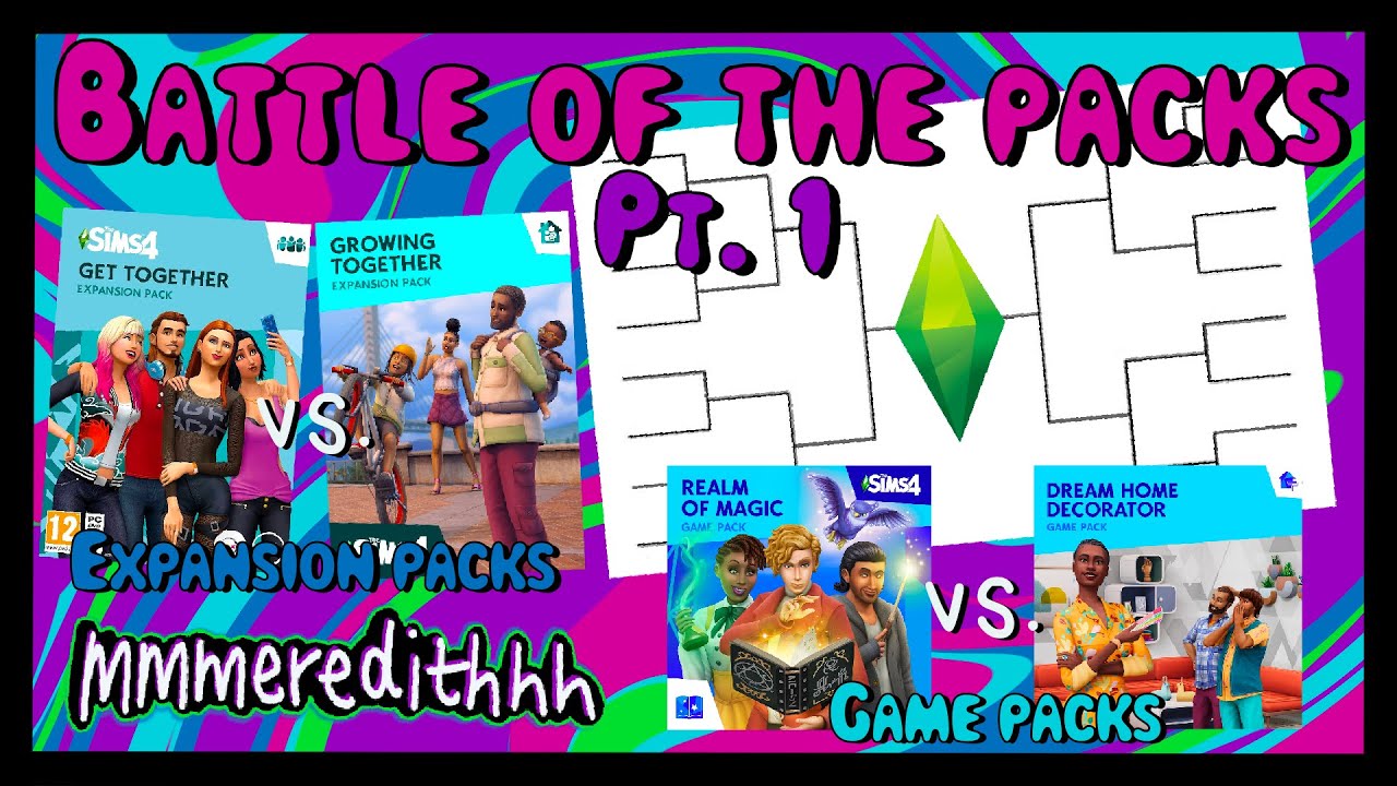 Battle of The Sims 4 Packs 🥊 Part 1 - Expansion Packs & Game Packs 🎮 ...