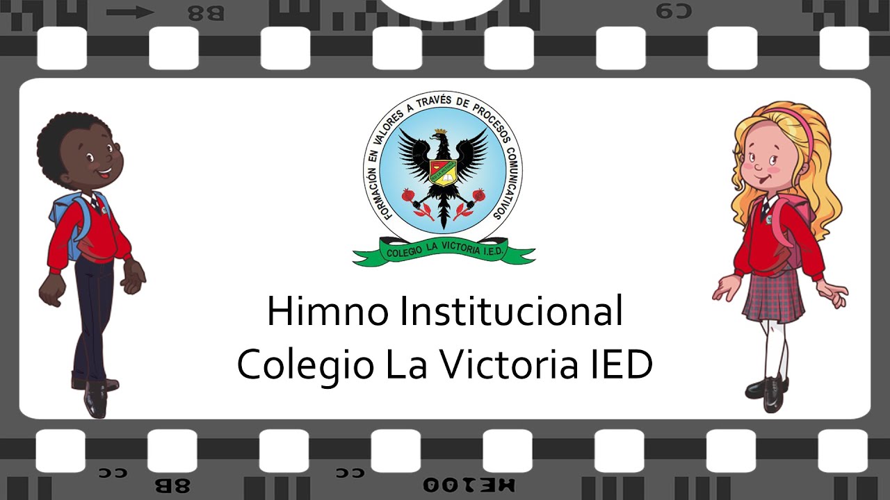 Himno Colegio La Victoria IED - YouTube