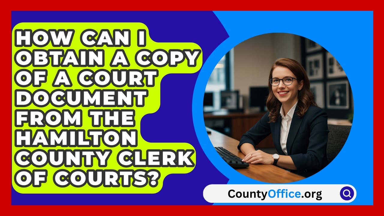 How Can I Obtain a Copy of a Court Document from the Hamilton County ...