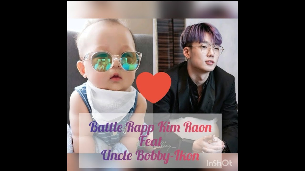 [iKON] Battle Rapp Kim Raon ft. Uncle Bobby - YouTube