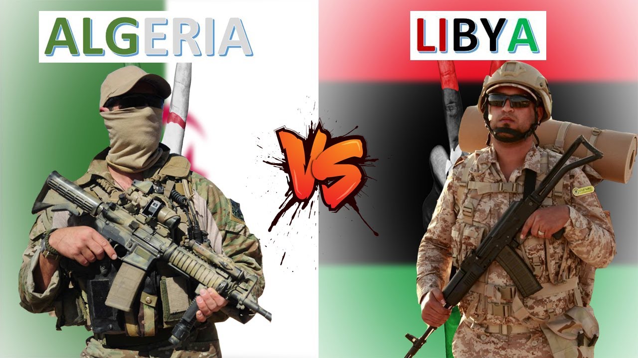 Algeria vs Libya Military Power Comparison 2021 - YouTube