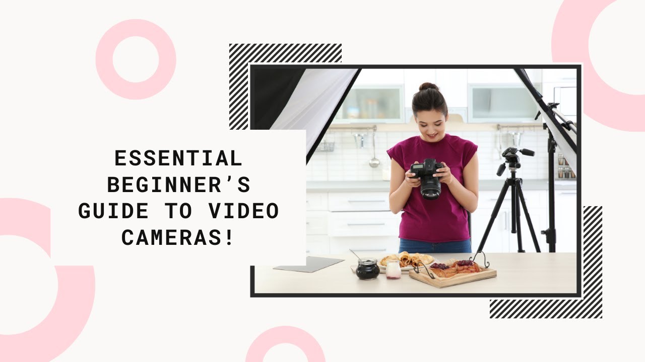 Essential Beginner’s Guide to Video Cameras! - YouTube