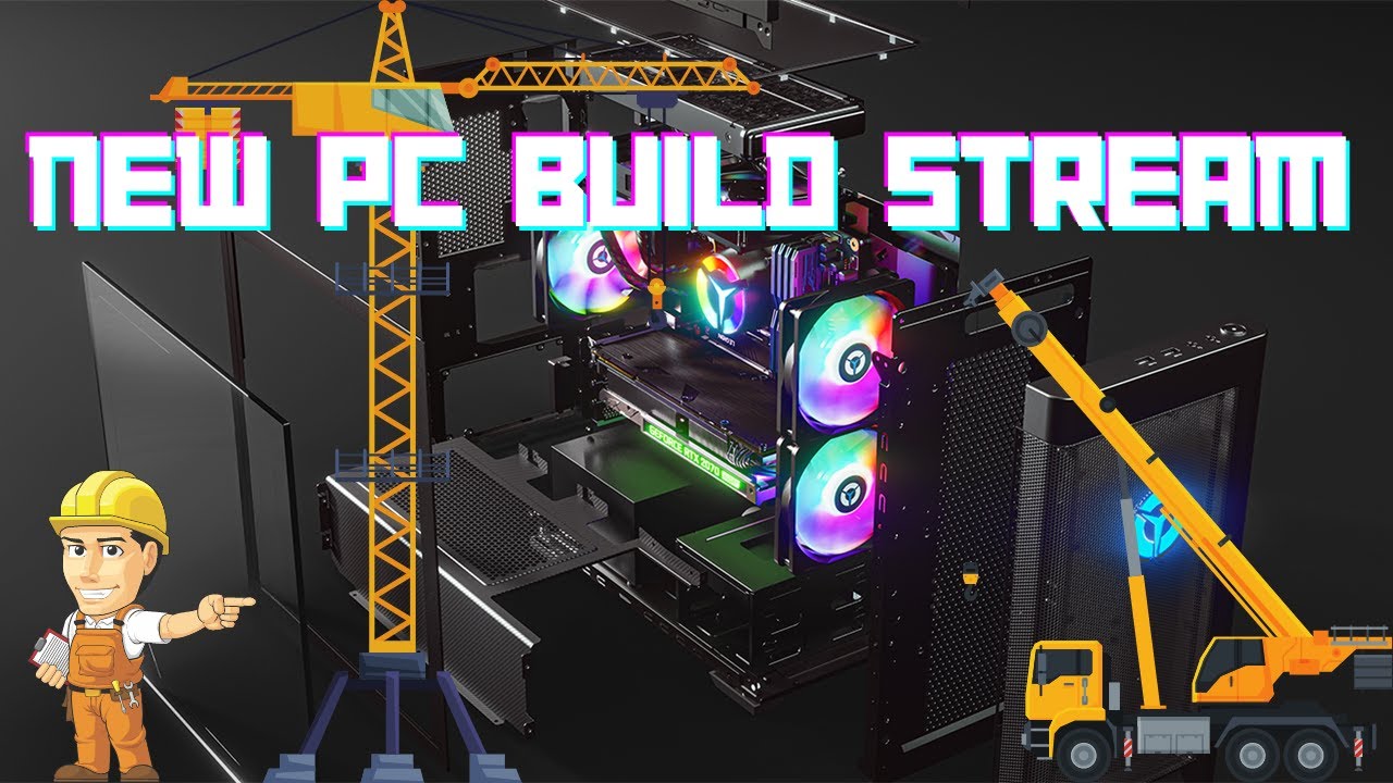New PC Build Live Stream! - YouTube