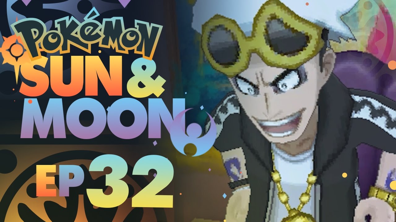 Pokemon Sun and Moon - Episode 32 - TEAM SKULL BOSS GUZMA! (Pokemon Sun ...