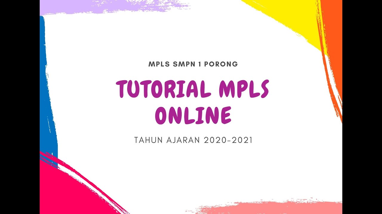 TUTORIAL MPLS ONLINE SMPN 1 PORONG - YouTube