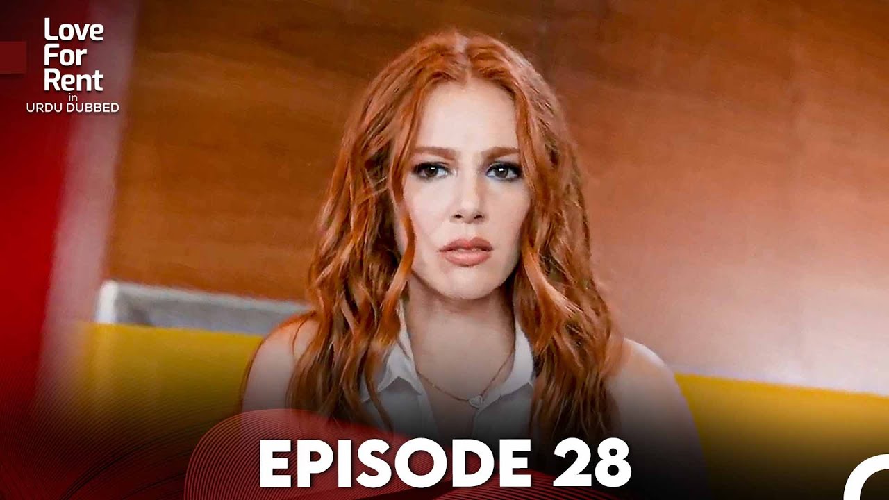 Love For Rent Episode 28 Kiralık Ask Urdu Dubbed - اردو میں ڈب شدہ قسط ...
