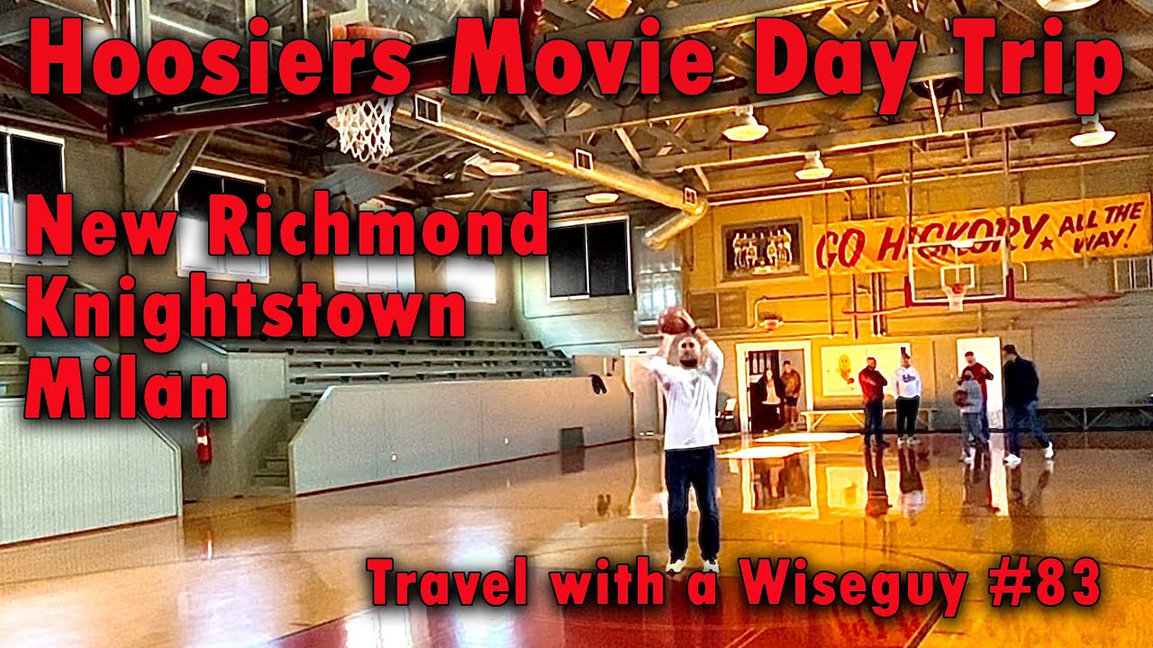Hoosiers movie locations day trip - New Richmond, Knightstown, Milan ...