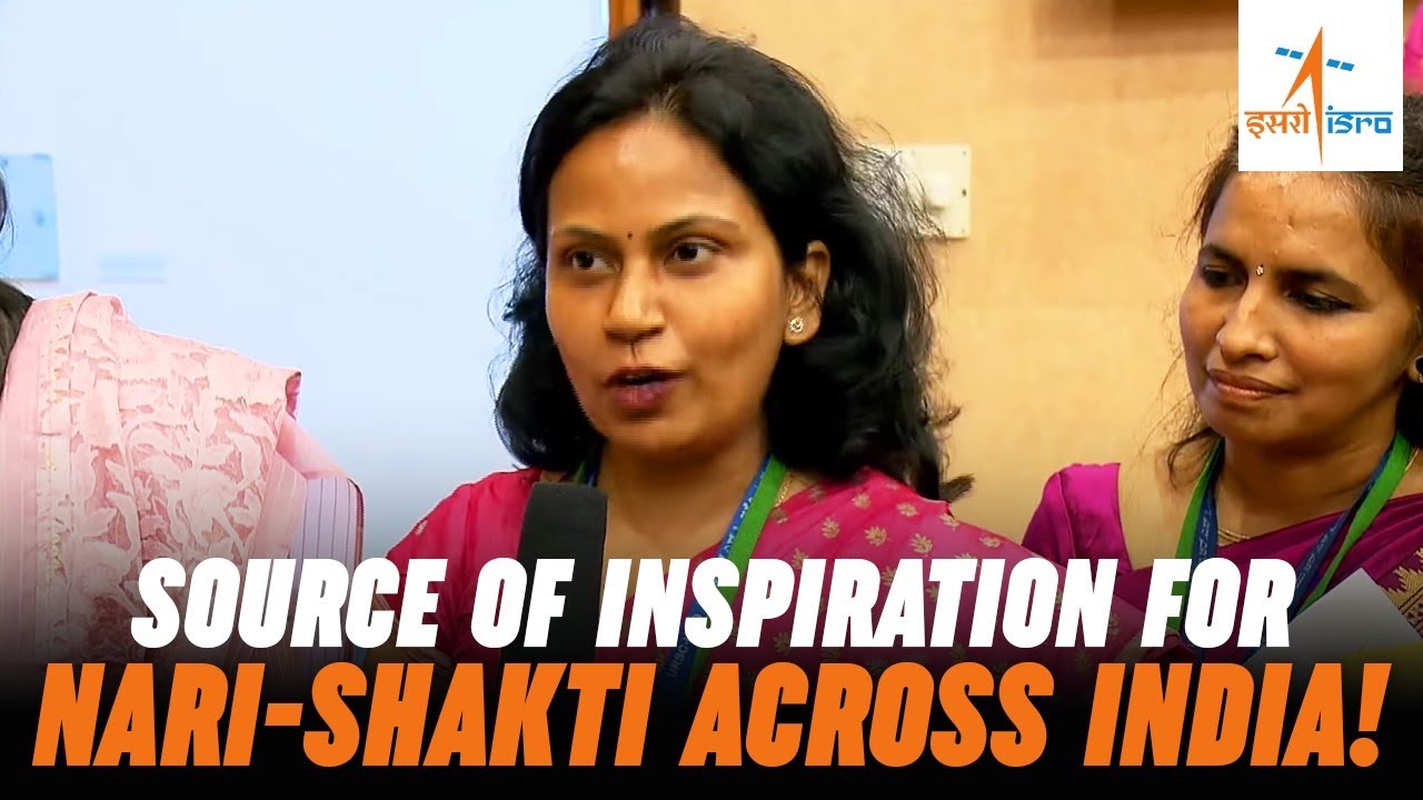 PM Modi has encouraged women to achieve the impossible, says ISRO ...