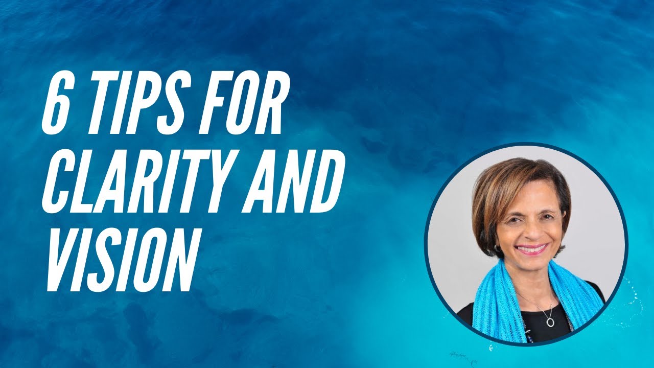 6 Tips for Clarity and Vision in 2020 - YouTube