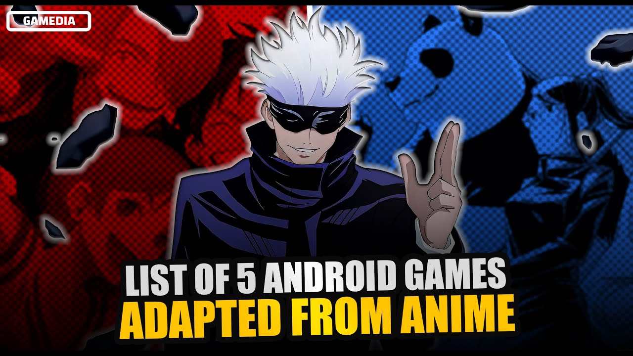 LIST OF 5 ANDROID GAMES ADAPTED FROM ANIME #3 - YouTube