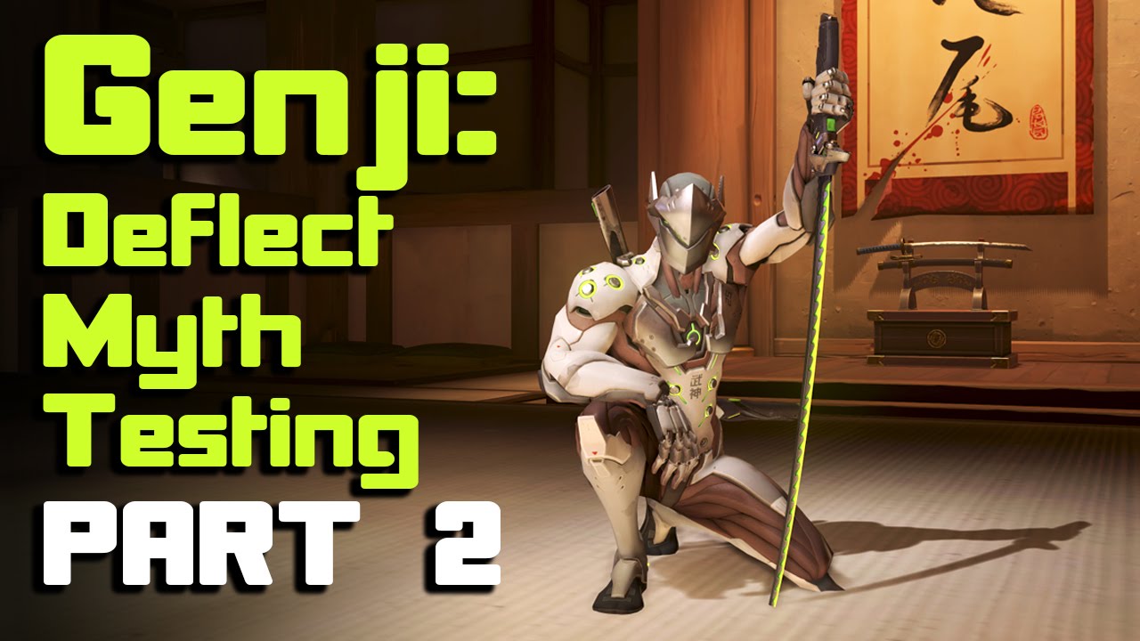 Genji Deflect Myth Testing P2 - YouTube