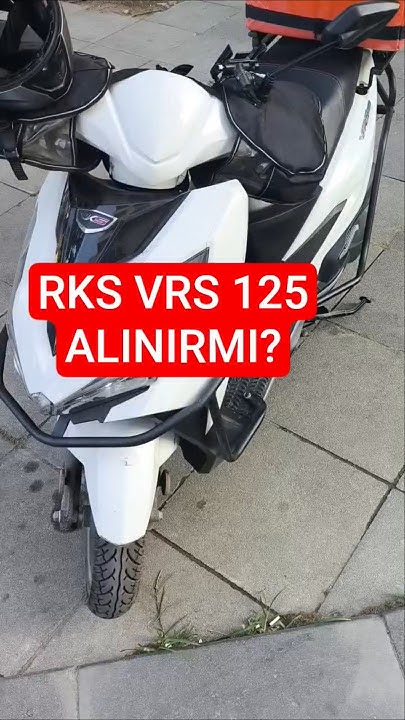 RKS VRS 125 KURYE MOTORU alınır mı? - YouTube