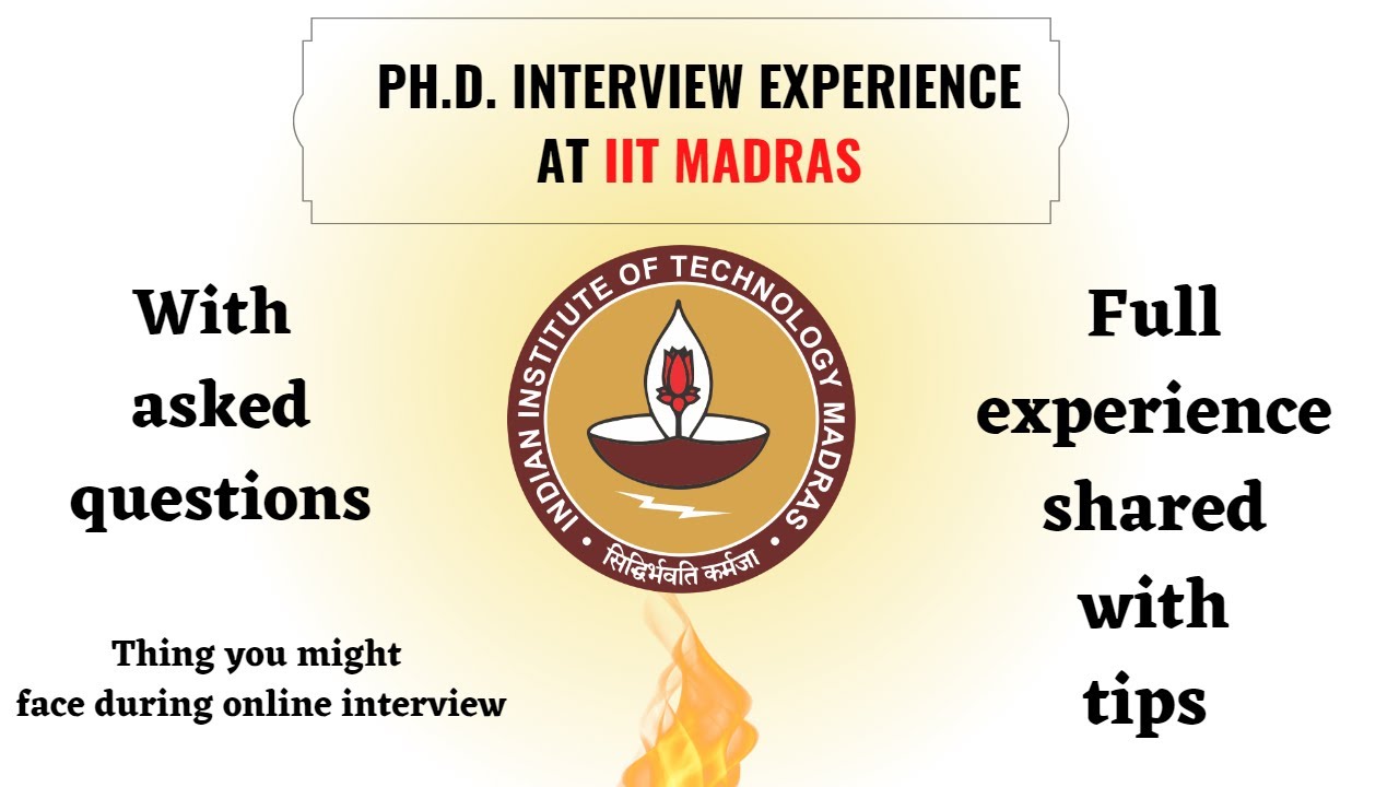 PH.D. interview experience|| At IIT Madras || With question asked and detailed solution ...