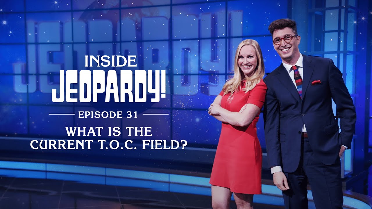 What is the Current ToC Field? | Inside Jeopardy! Ep. 31 | JEOPARDY ...