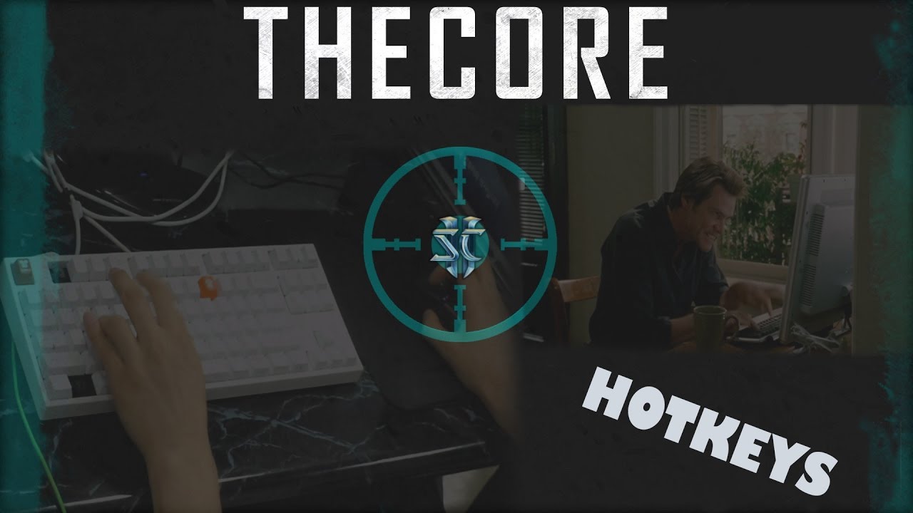 SC2.Лекция "Система горячих клавиш "TheCore" - YouTube
